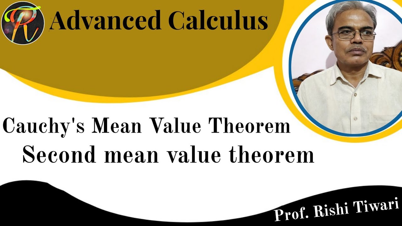 Cauchy's Mean Value Theorem || Cauchy's second mean value theorem ...
