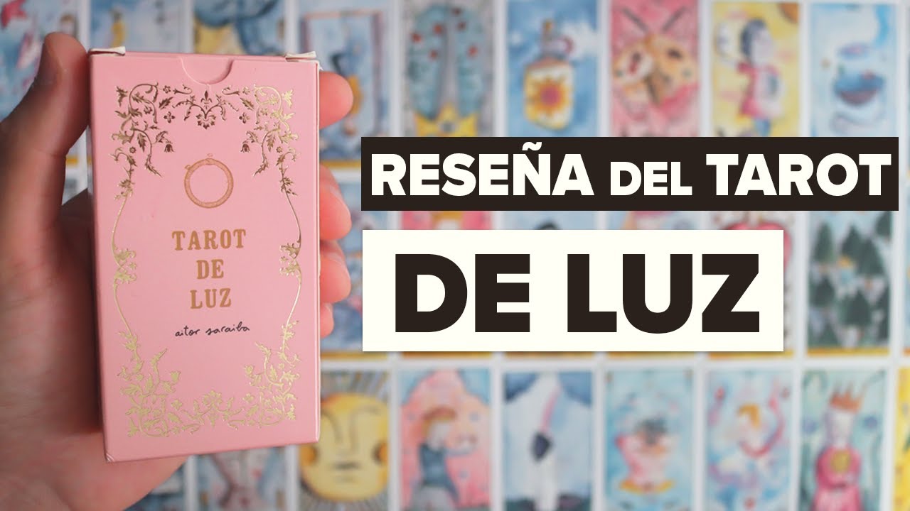 Reseña del Tarot de Luz 💞☀️ - YouTube