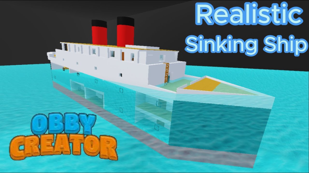 Cruise ship sinking With realistic Water physics (roblox obby creator) - YouTube