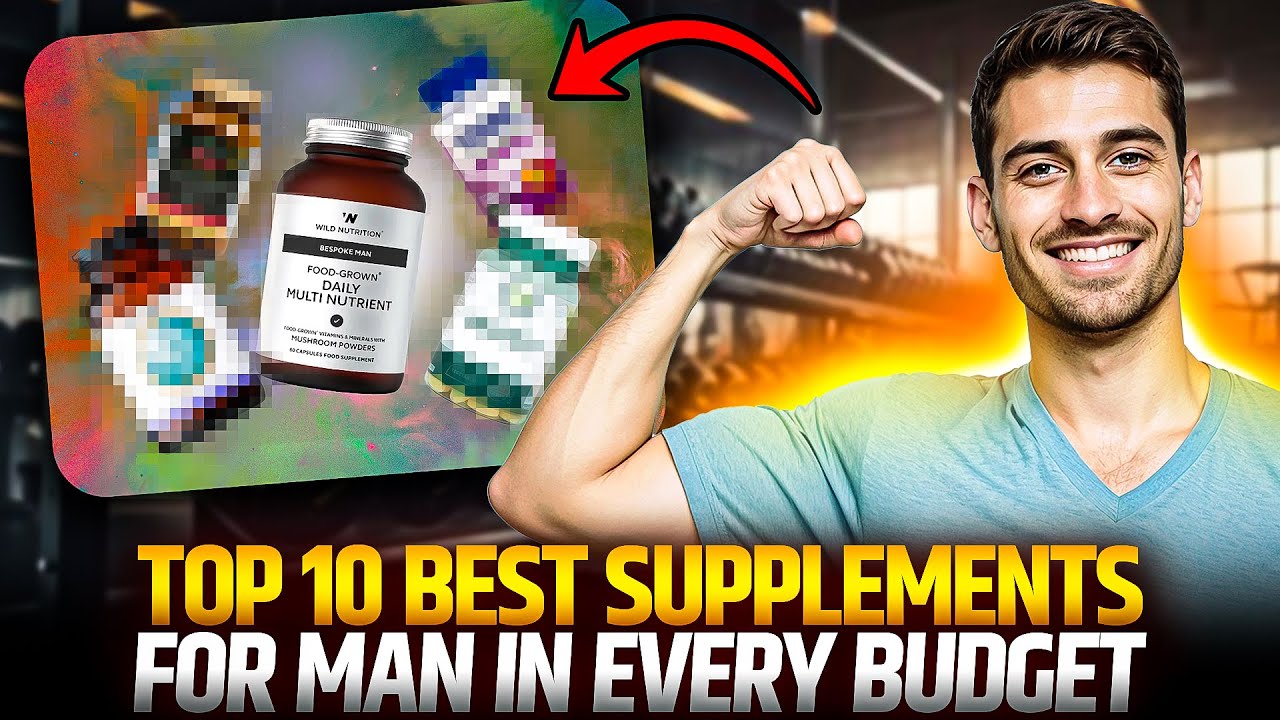 Top 10 supplements for man in Every Budget | Health and fitness - YouTube