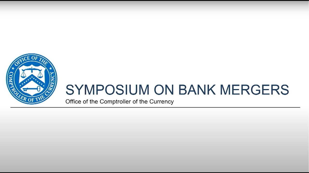 OCC Bank Merger Symposium - YouTube