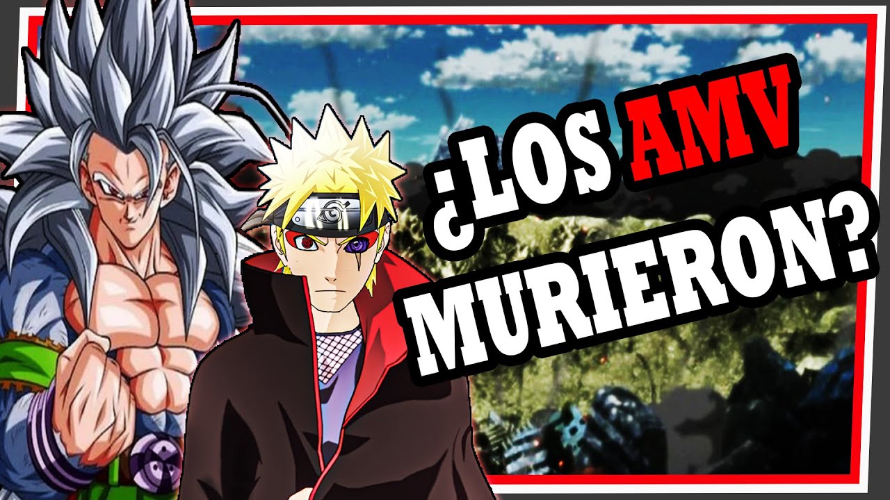 ¿Que FUE de los AMV´S? - YouTube