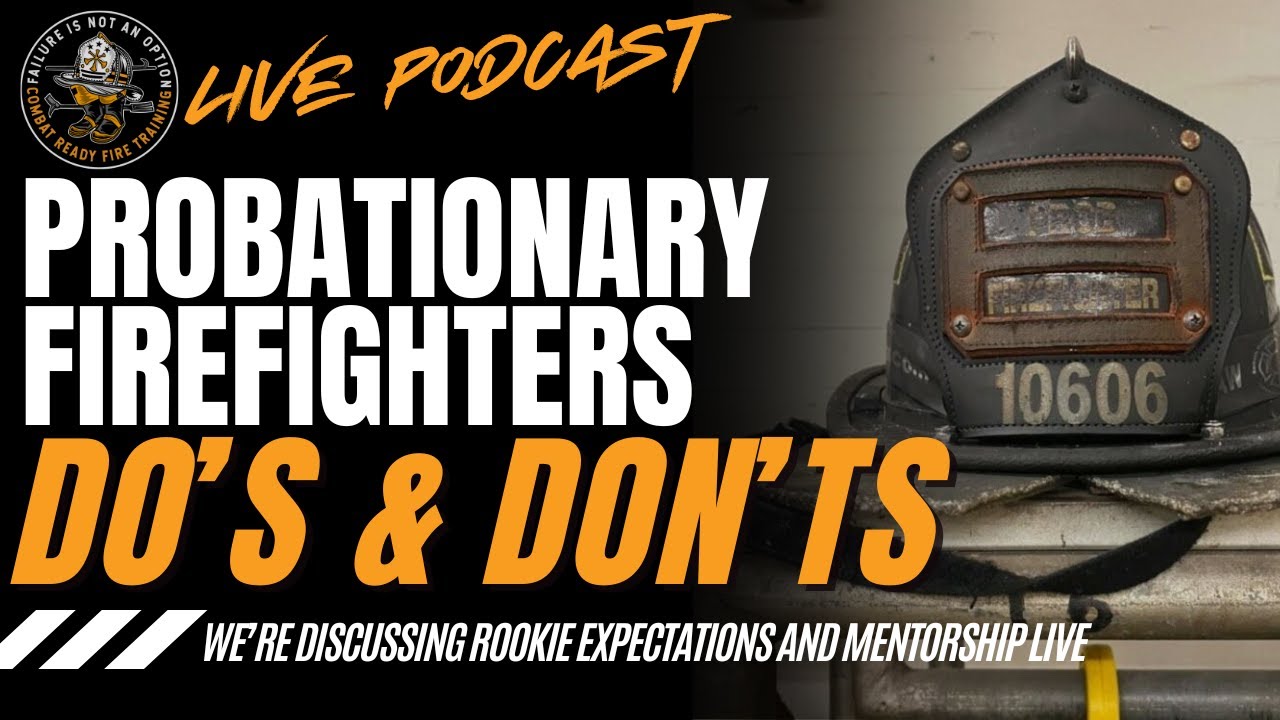 Probationary Firefighters Do's and Don'ts - YouTube