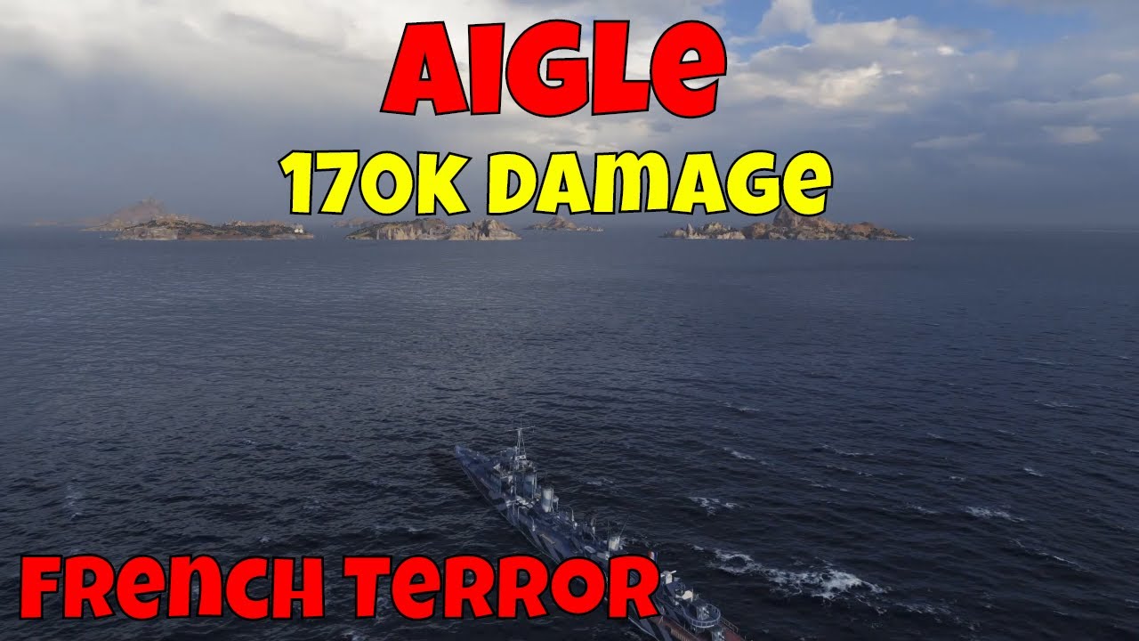 Aigle French Destroyer | 170k Dmg, High Caliber, Confederate | World of ...