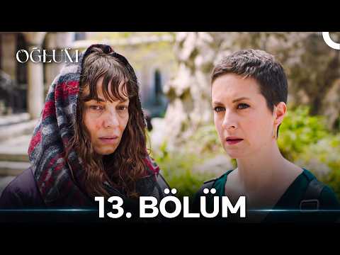Oğlum 13. Bölüm (FULL HD)