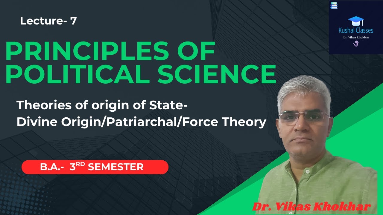 Theories of Origin of State/Divine origin/Patriarchal/Force theory ...