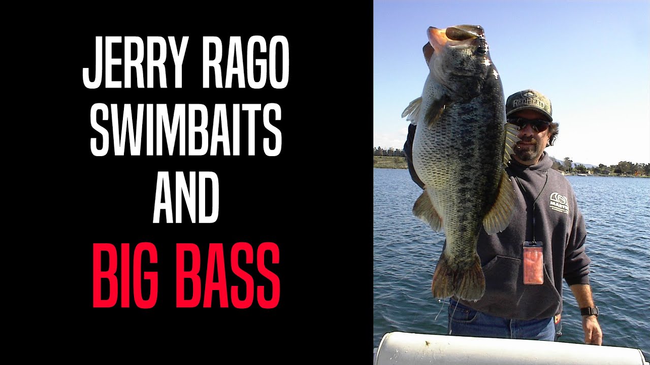 Jerry Rago Swimbaits and BIG BASS - YouTube
