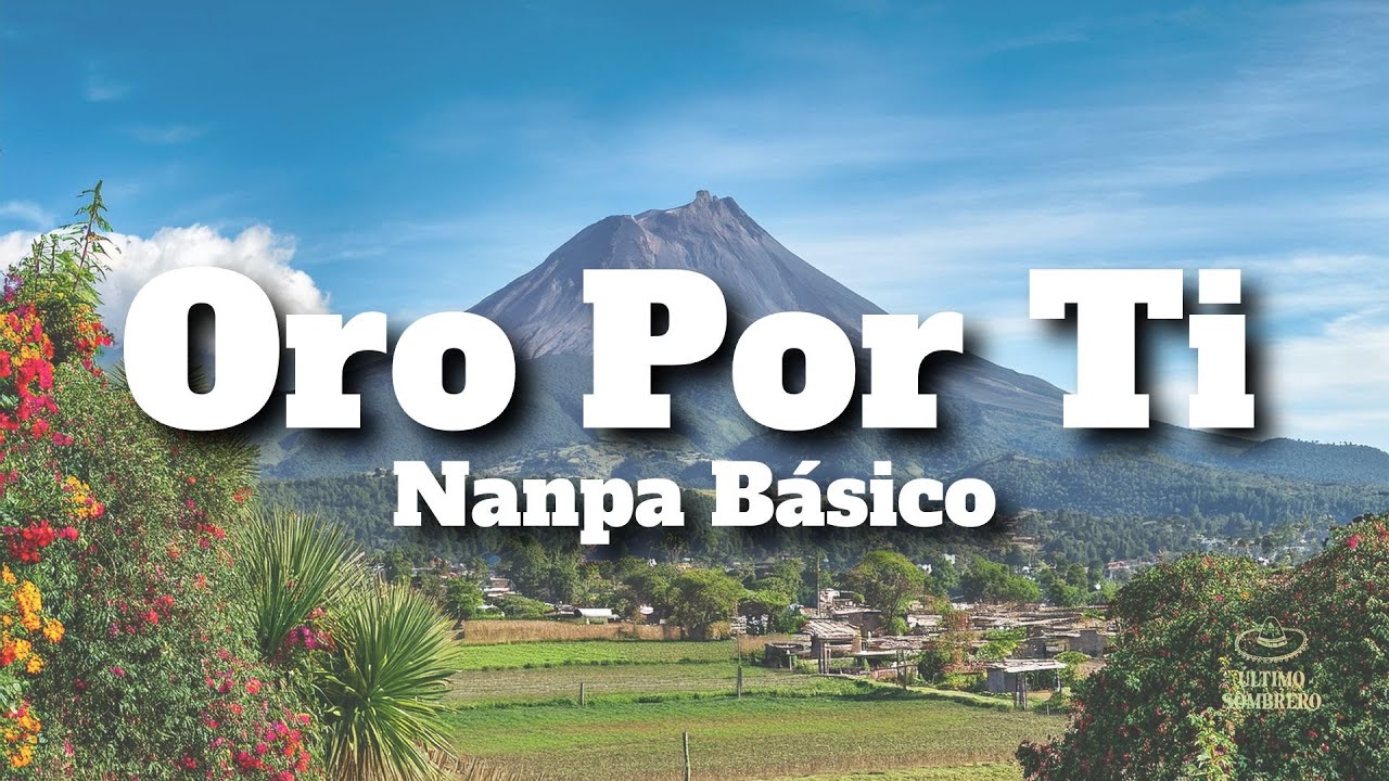 Nanpa Básico - Oro Por Ti (Letra/Lyrics) - YouTube