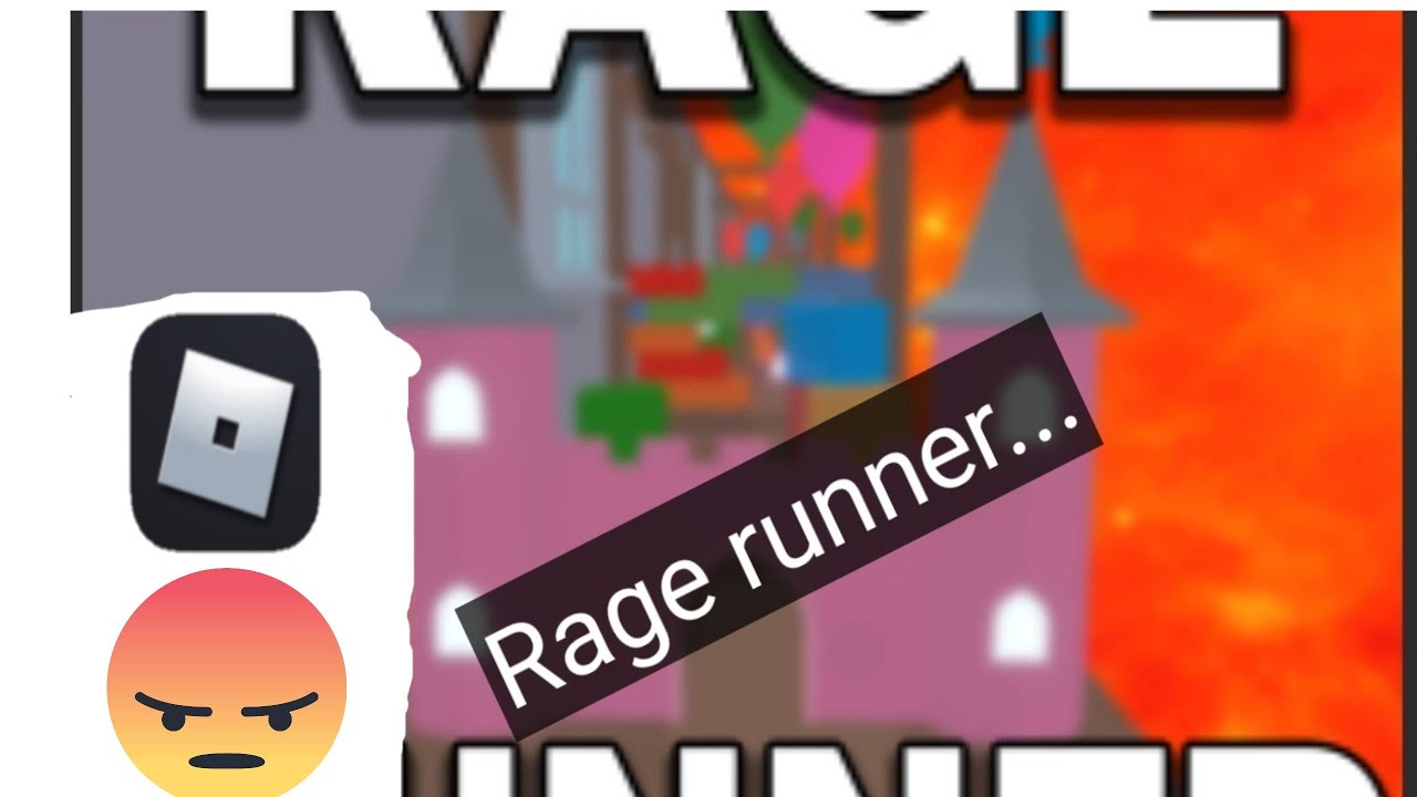 I cant stop raging! (rage runner) (roblox) - YouTube