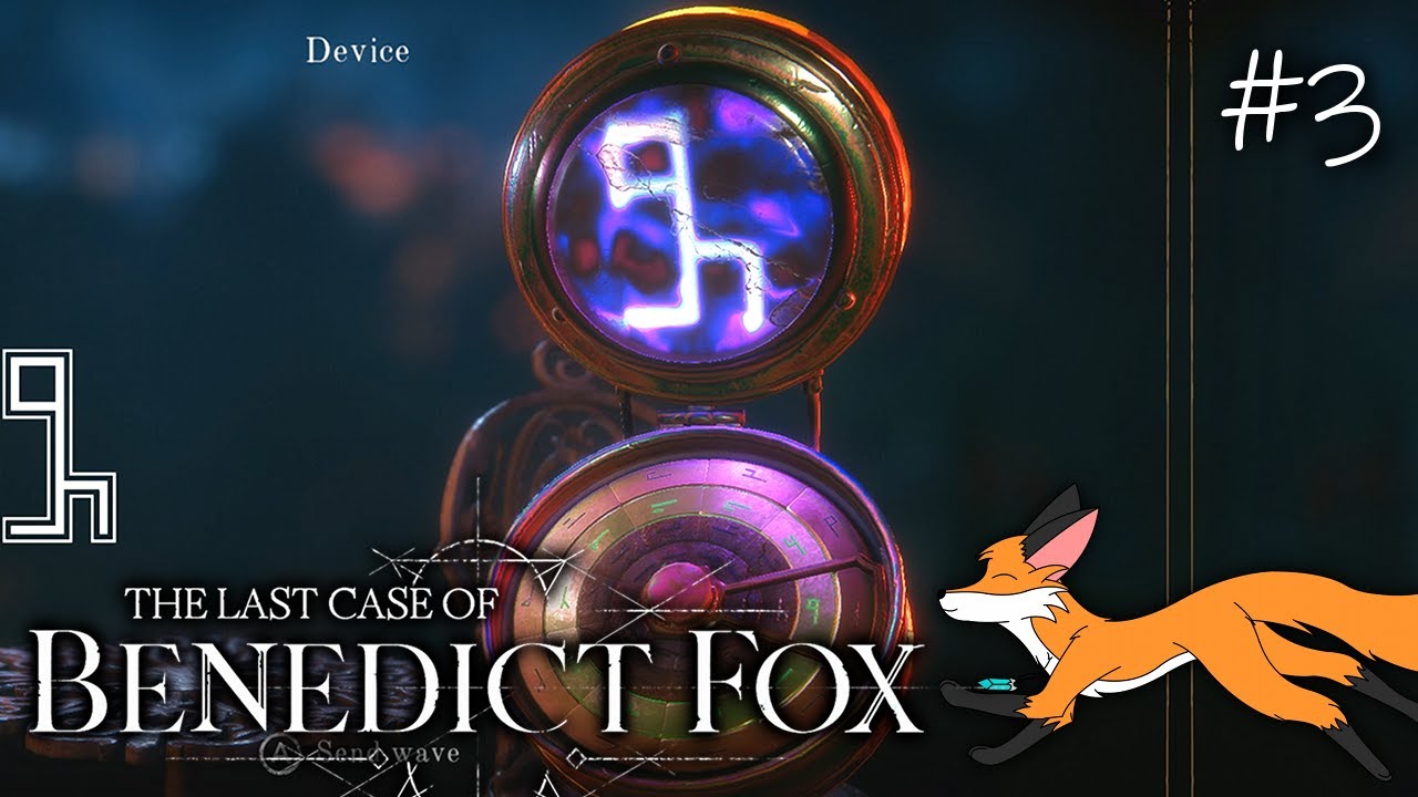 The Last Case of Benedict Fox #3 - The Device - YouTube