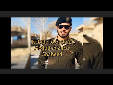 Tribute to Captain Abdullah Zafar Shaheed #PakArmy #PakNavy # ...