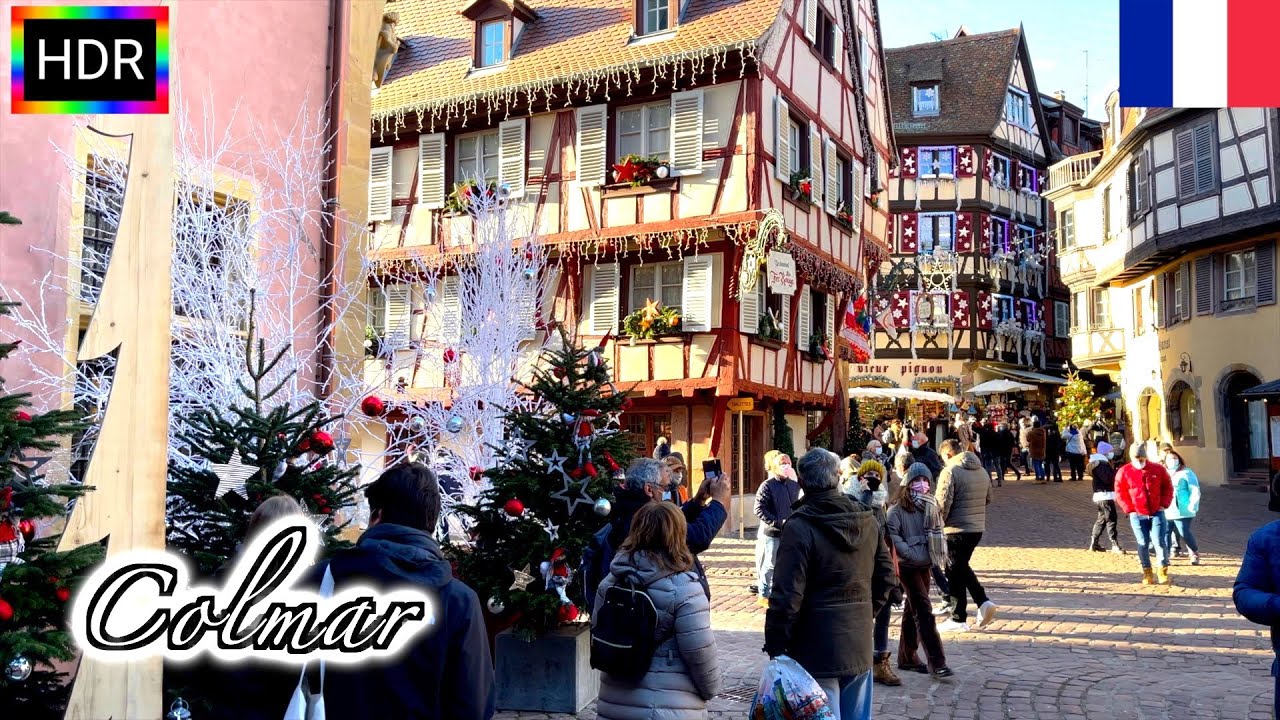 🇫🇷🎄【HDR 4K】Colmar Christmas Walk - France’s fairytale town | Vieux ...