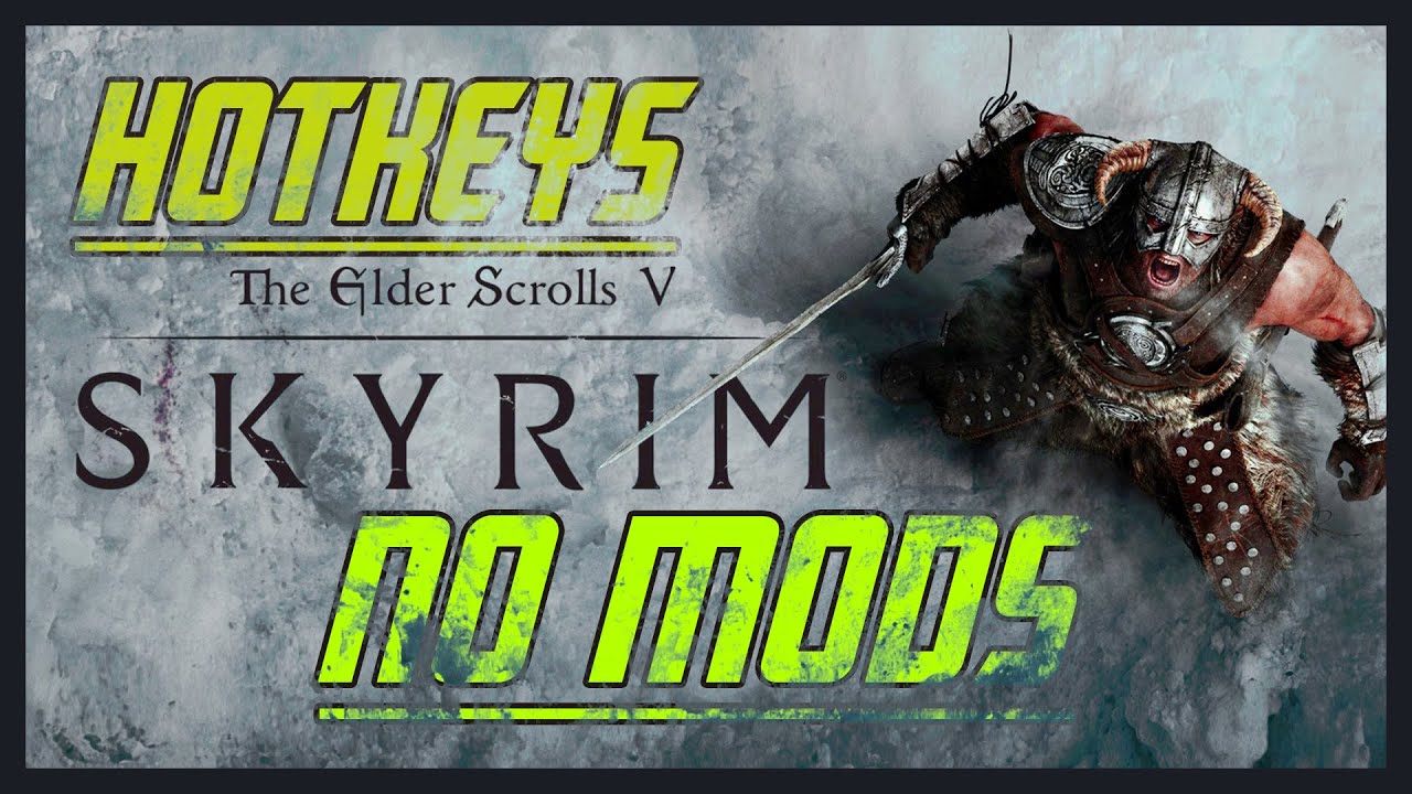 How to add hotkeys in Skyrim : NO MODS : The Elder Scrolls Skyrim - YouTube
