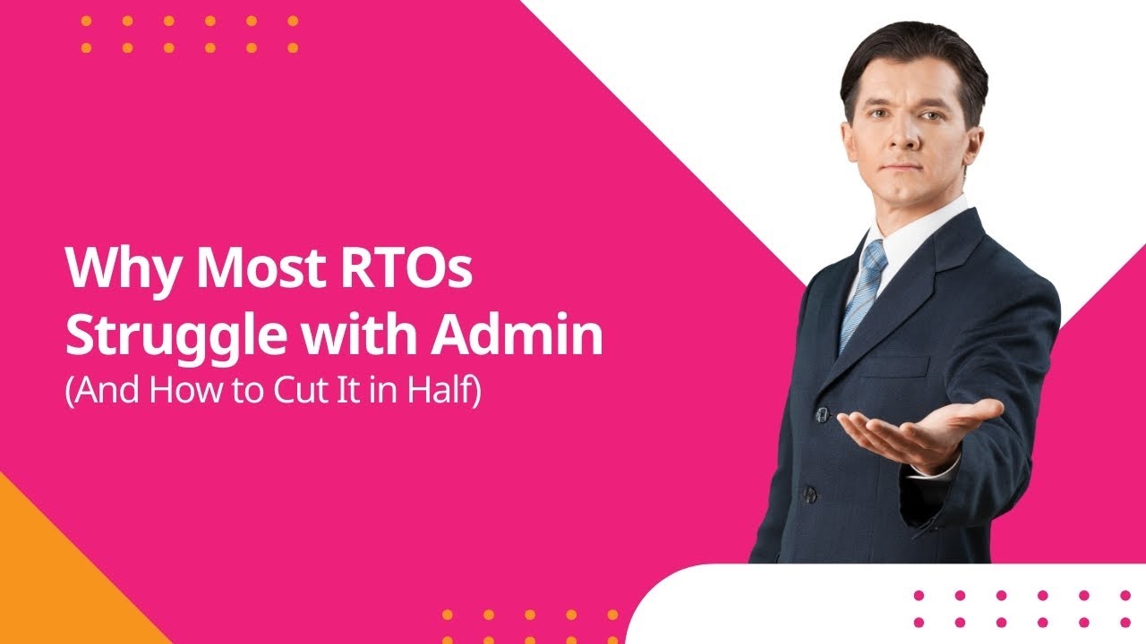 Why Most RTOs Struggle with Admin (And How to Cut It in Half) - YouTube