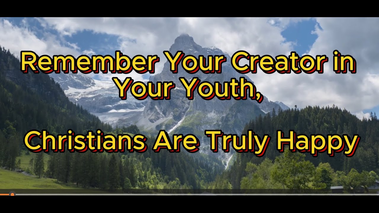 Remember Your Creator in Your Youth - YouTube
