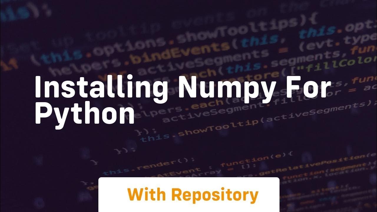 Installing numpy for python - YouTube