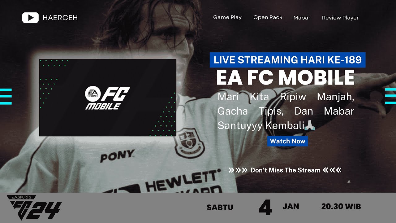 Live Streaming Hari Ke-189 GAME EA FC MOBILE 🔥🔥🔥 [RIPIW MANJAH, GACHA ...
