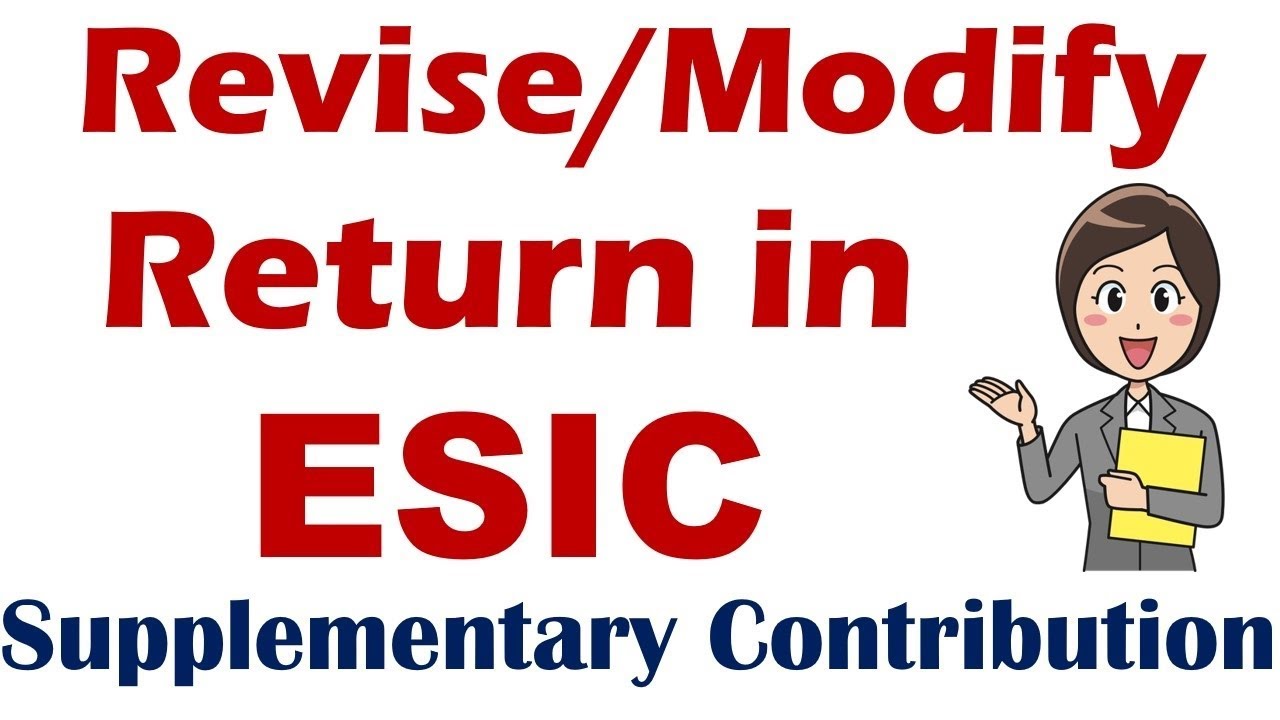 Revise return in ESIC|Modify esic challan|Supplementary Contribution ...