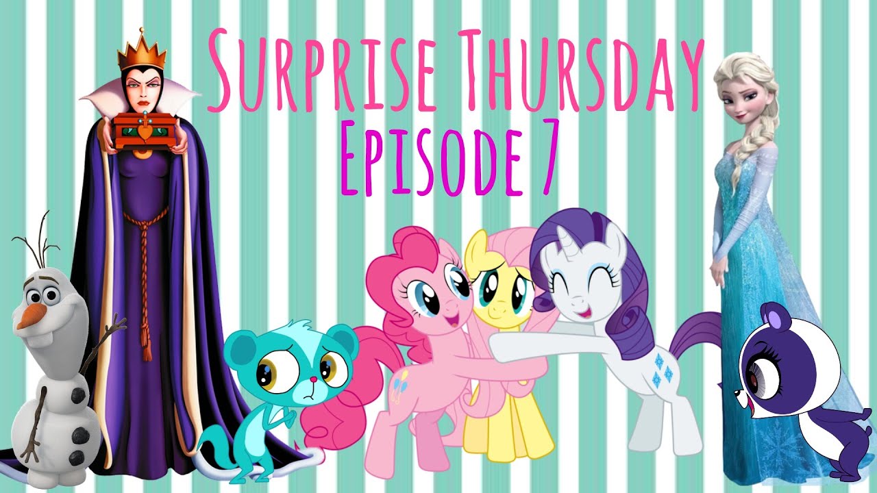 Surprise Thursday | Episode 7 | MLP, Spongebob & LPS - YouTube