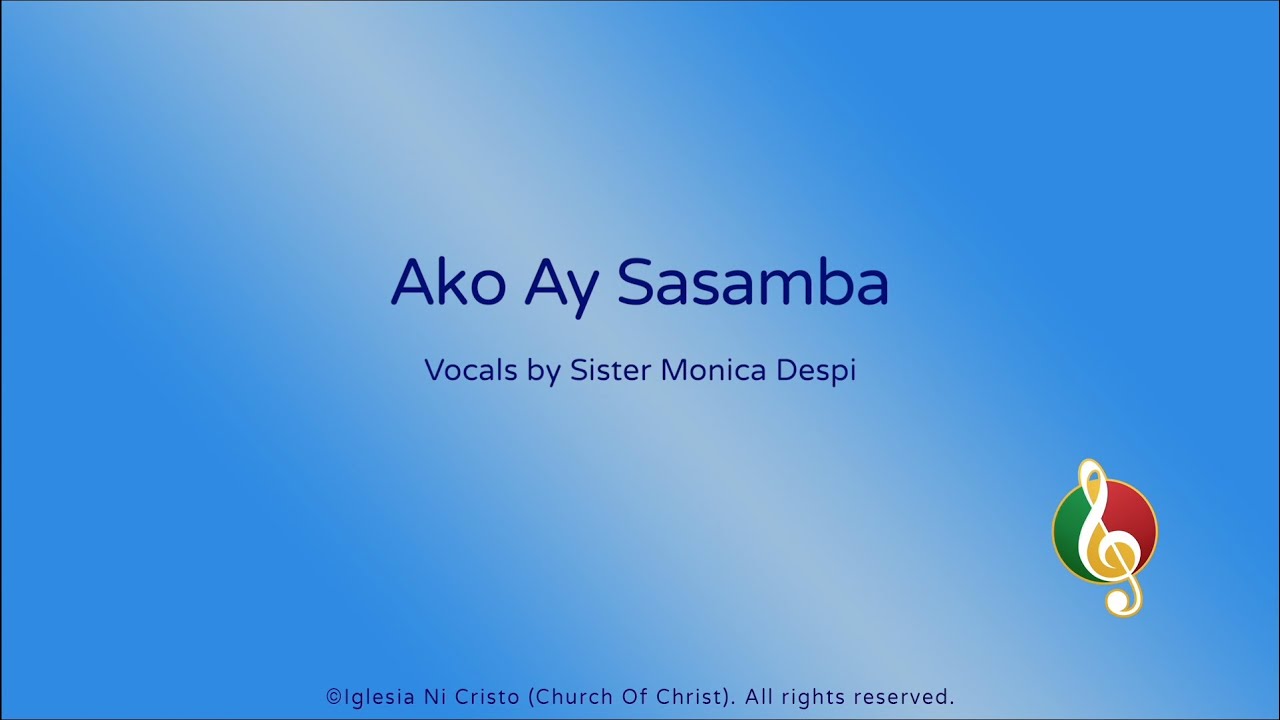 Ako Ay Sasamba - YouTube