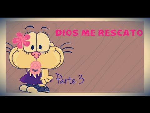 Dios Me Rescato (Parte3) El Proceso. - YouTube