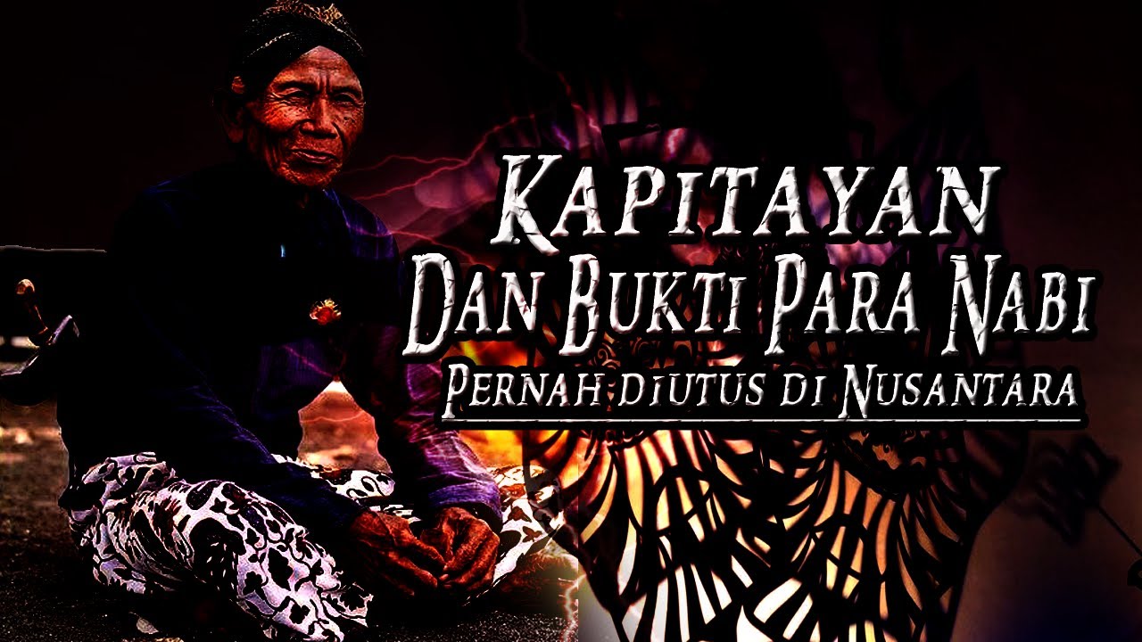 Kapitayan AGAMA PERTAMA di Nusantara, Dan Para Nabi Pernah Diutus di ...