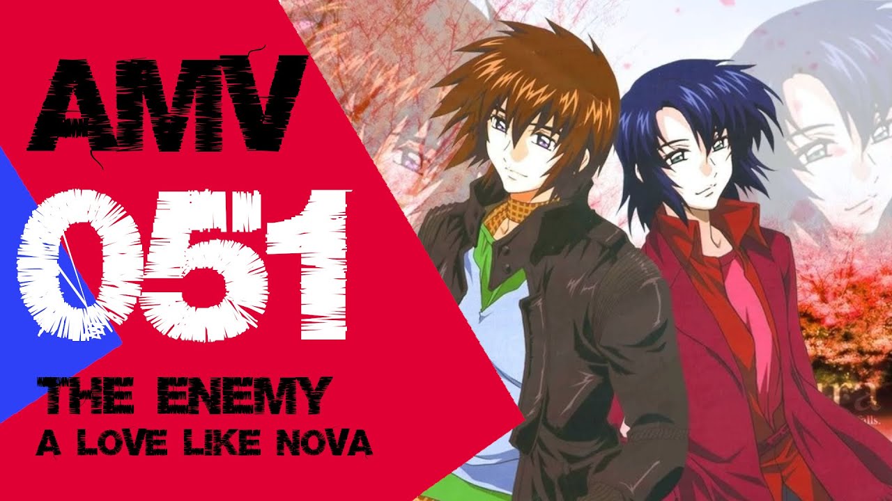 Gundam SEED The Enemy AMV - YouTube