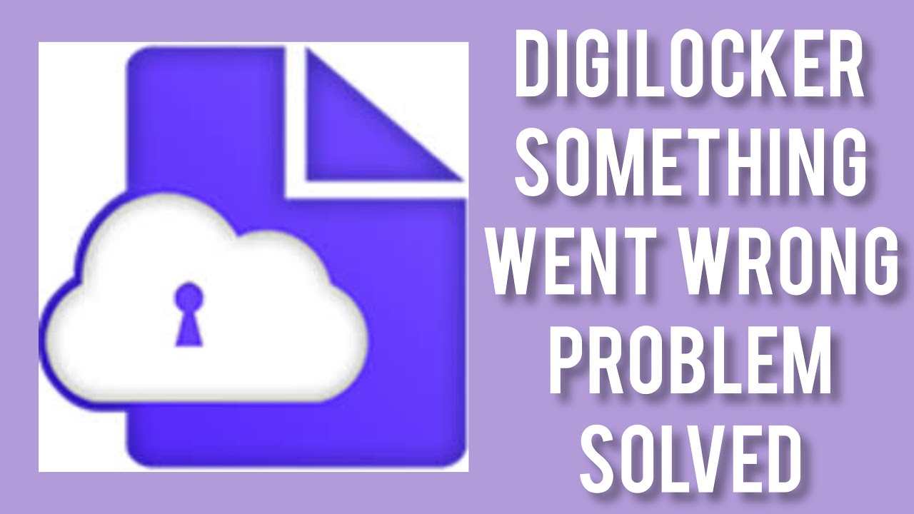 How To Solve DigiLocker App "Oops Something Went Wrong Please Try Again ...