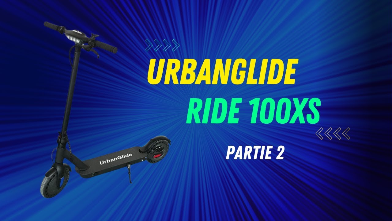 Urbanglide ride 100XS. Bilan après 6 mois d'utilisation ! Sommes nous ...