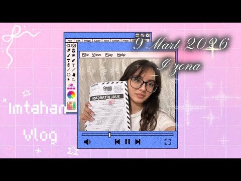 İmtahan Günü Vlog. Buraxılış 9 Mart, 2026. Necə keçdi?