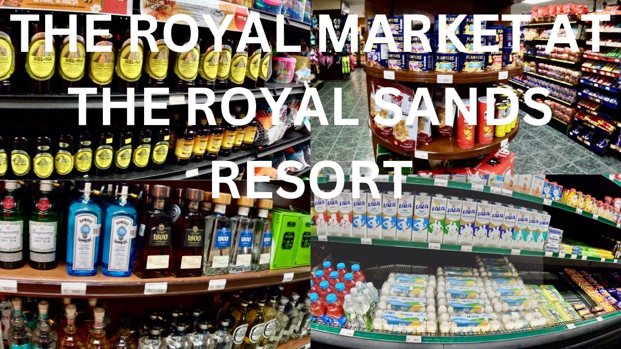 The Royal Market At The Royal Sands Resort Complete Walk Through With ...