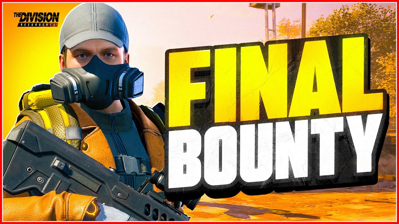 The Division Resurgence Gameplay: Conquering Final Boss Bounty! - YouTube