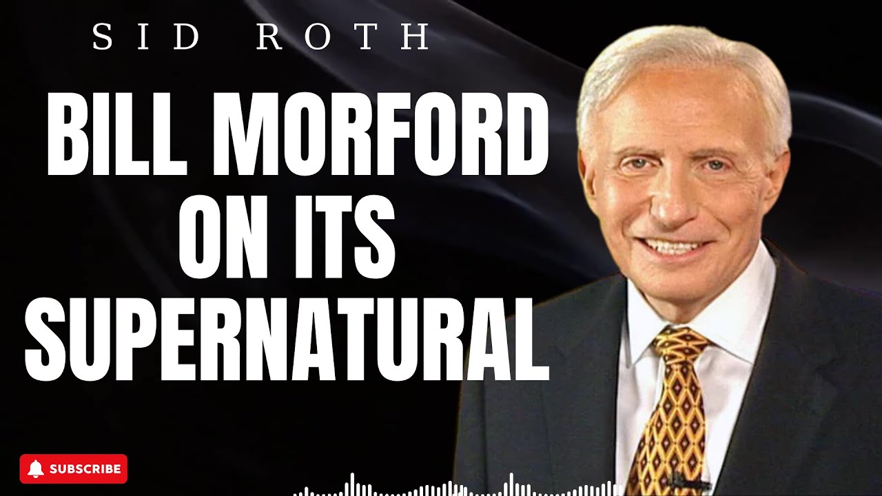 God Almighty - Bill Morford on Its Supernatural - Sid Roth 2023 - YouTube