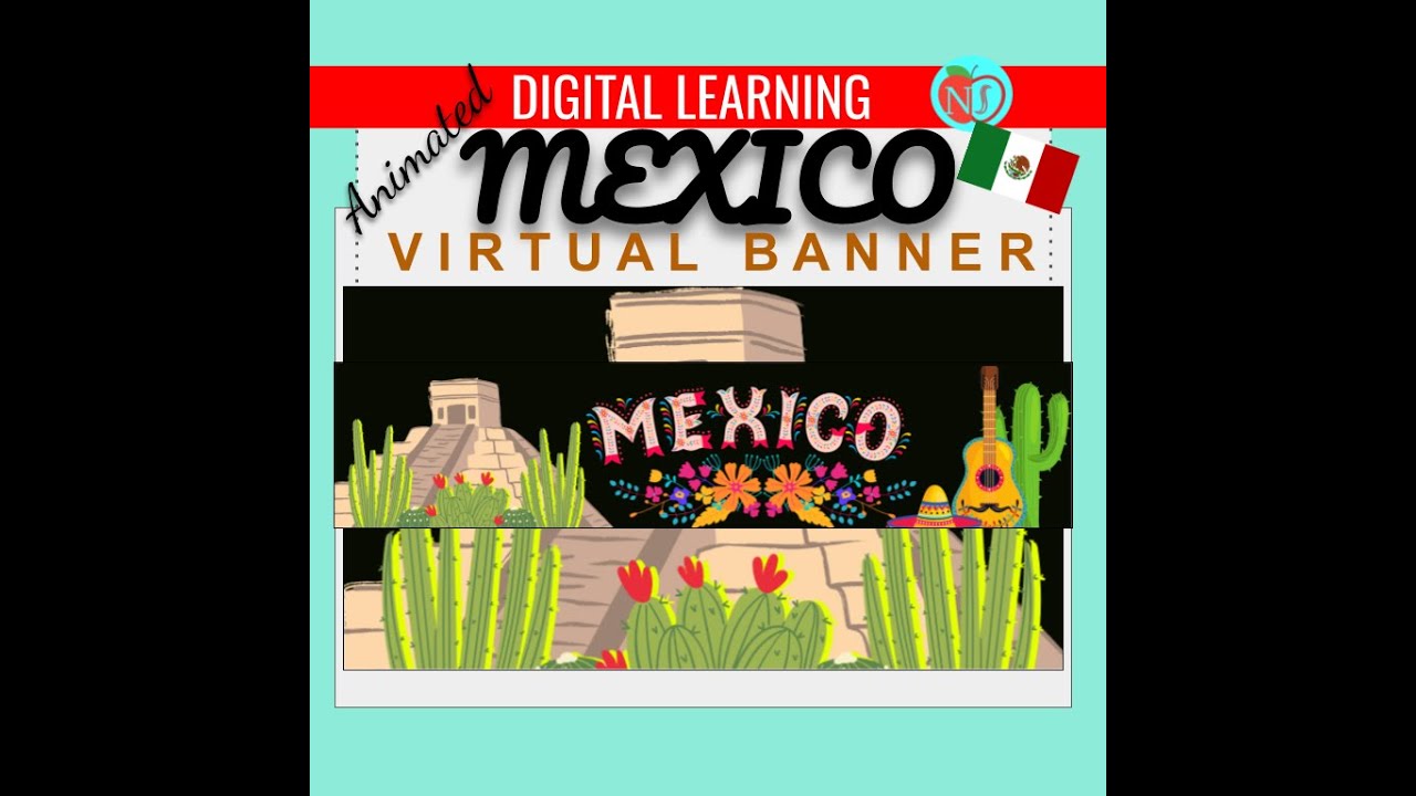 MEXICO Animated GOOGLE CLASSROOM VIRTUAL BANNER | GIF GOOGLE CLASSROOM ...
