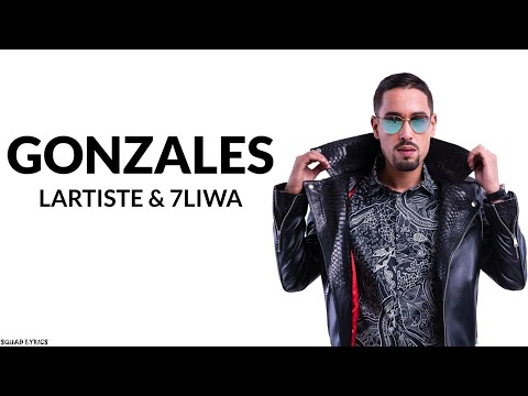 Lartiste - Gonzales (Lyrics / Paroles) Ft. 7Liwa