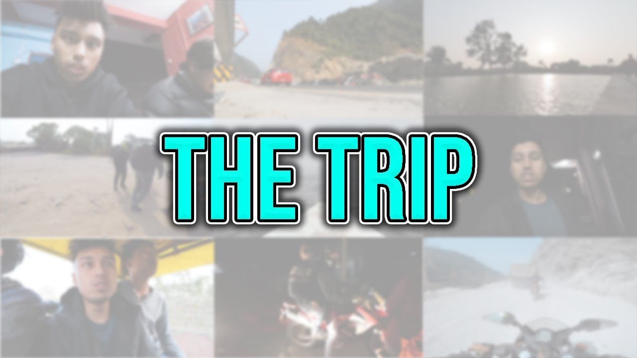 The Trip Trailer Youtube