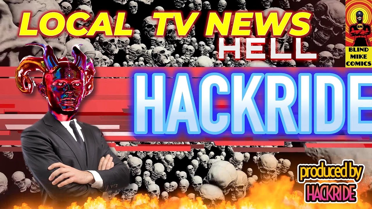 Hackride's Local TV News Hell 4k - Produced by Hackride Studios - for ...