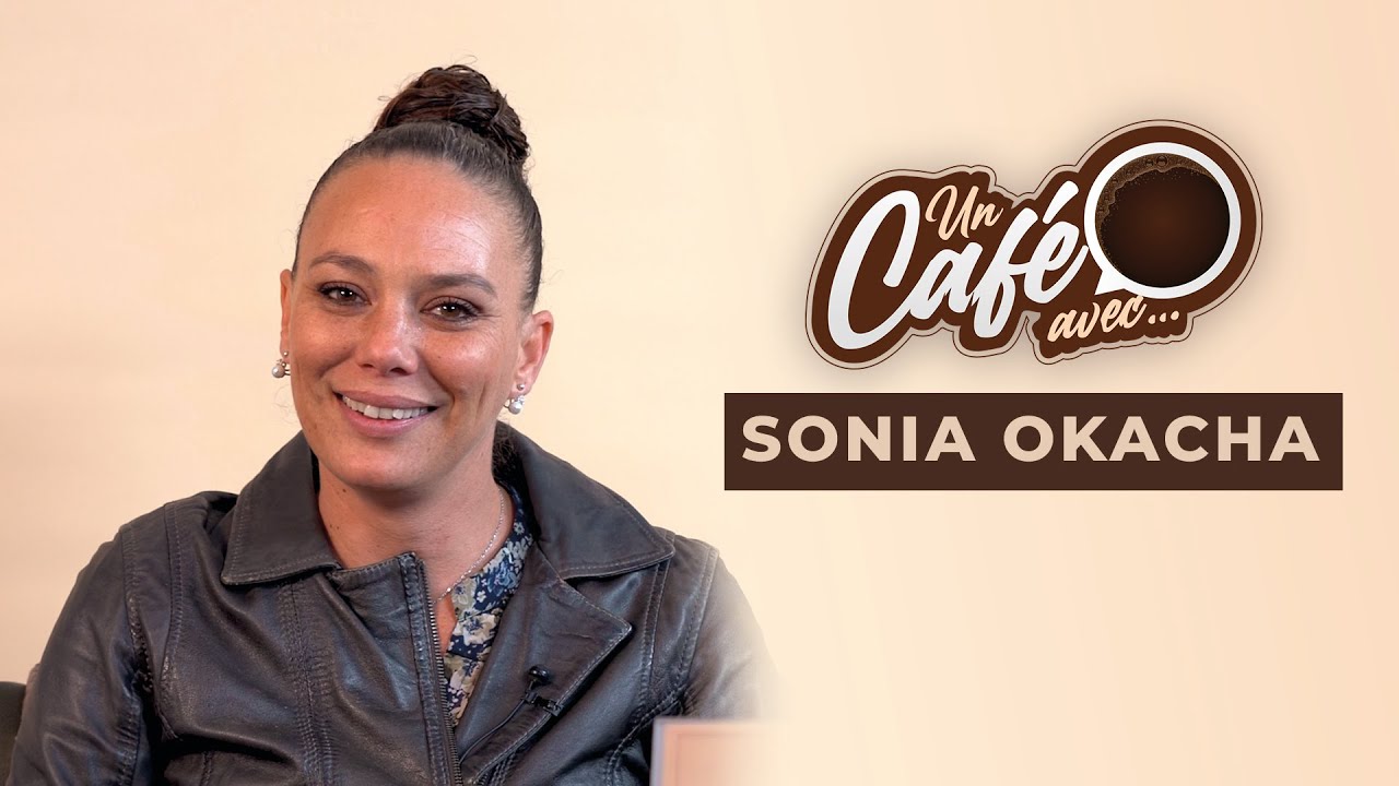 « Un café avec Sonia Okacha » by lematin.ma - YouTube