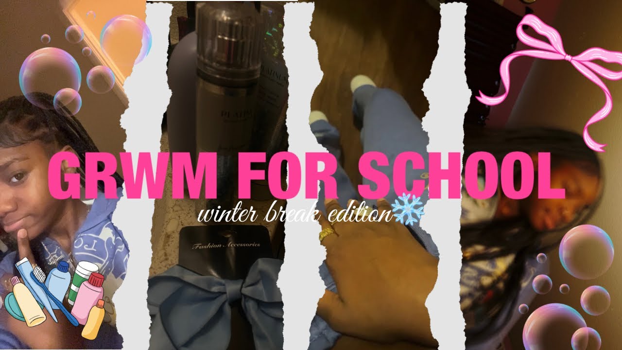 GRWM FOR SCHOOL WINTER BREAK EDITION || hair, clothes, shoes, etc - YouTube