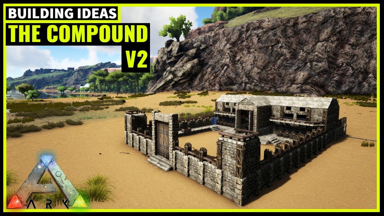 HOW TO BUILD A COMPOUND BASE V2 (PVE) | ARK SURVIVAL - YouTube