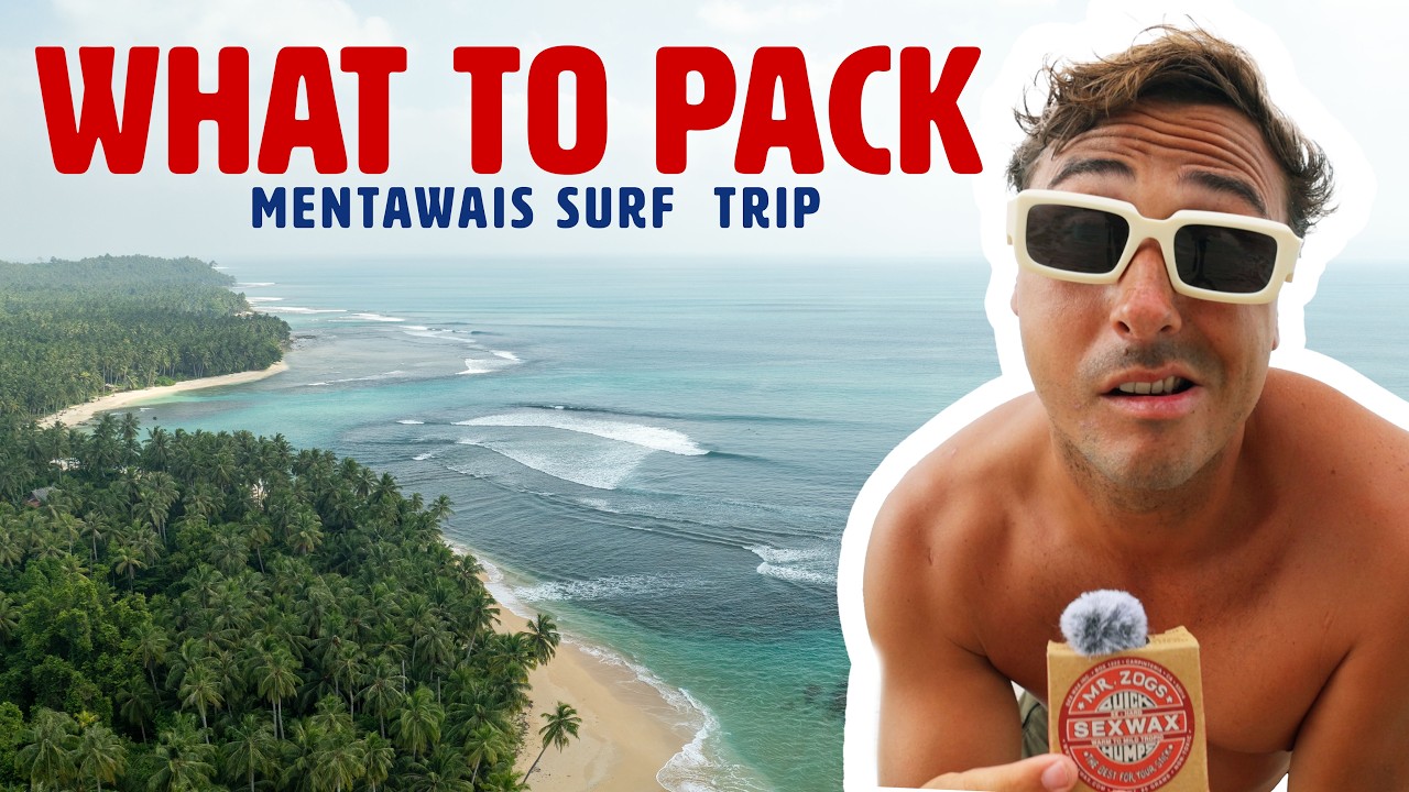 WHAT TO PACK Mentawais Surf Trip - YouTube