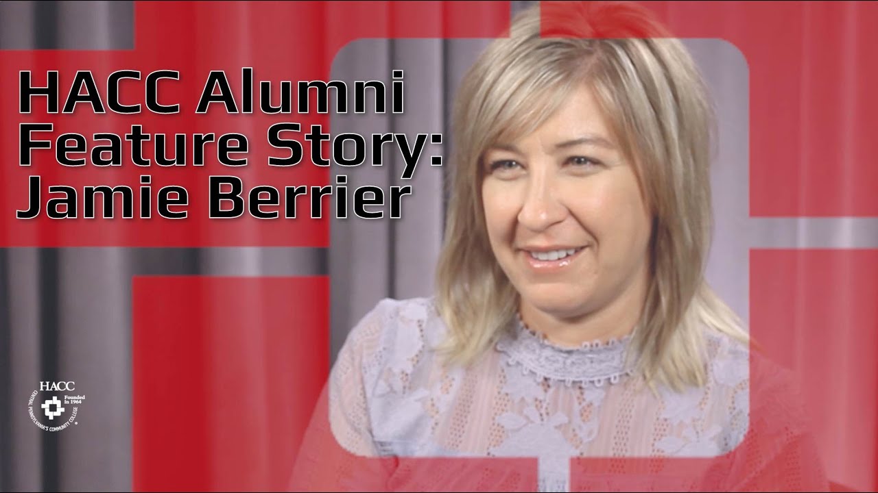 HACC Alumni Feature Story: Jamie Berrier - YouTube
