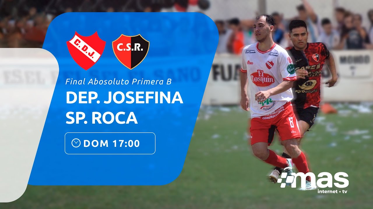 Deportivo Josefina vs Sportivo Roca (LRF Grupo B: Final Absoluto) - YouTube