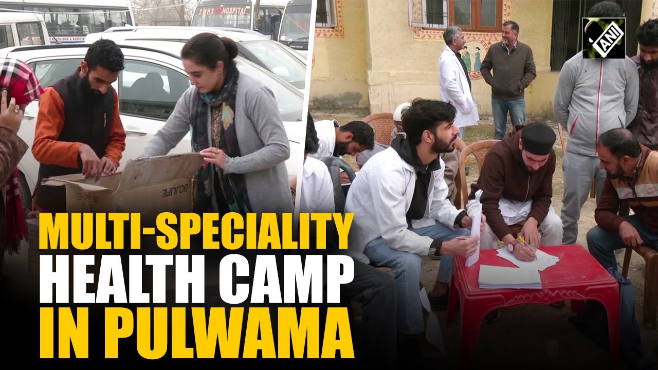 Multi-Specialty health camp in Pulwama ensures vital healthcare ...