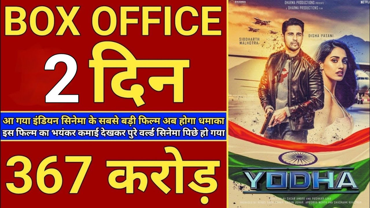 Yodha Box Office Collection day 3, yodha total worldwide collection ...