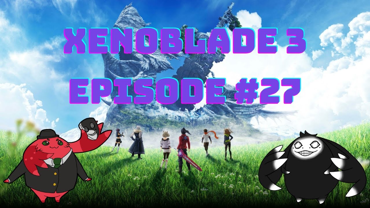 Talking about Pokemon | Xenoblade Chronicles 3 Episode 27 - YouTube