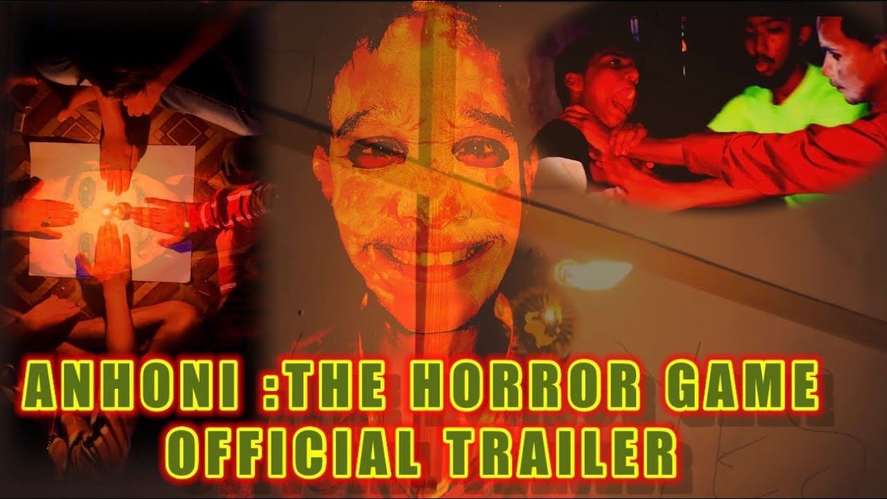 Anhoni : The Horror Game || Official Trailer || @kalakariartist3973 ...