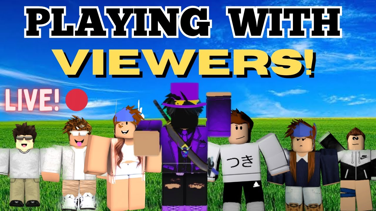 [LIVE!] PLAYING WITH VIEWERS! - YouTube
