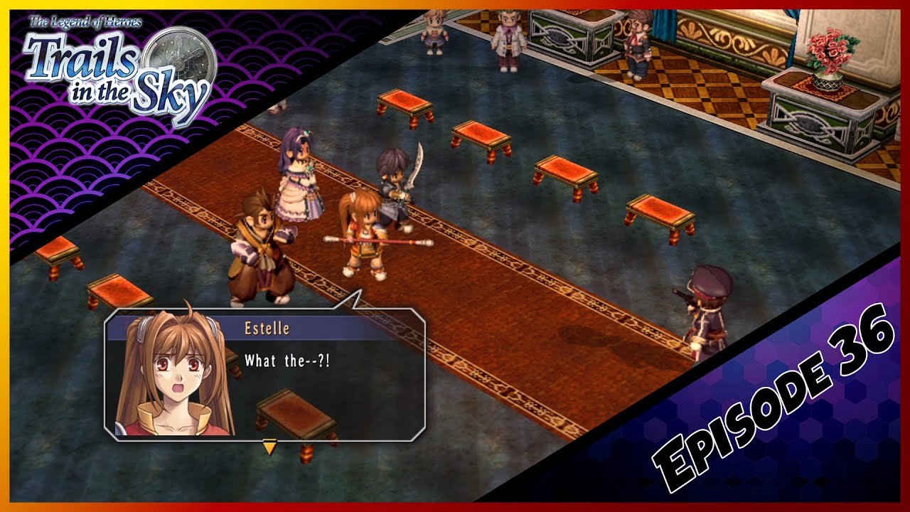 Let's Play TLOH: Trails In The Sky | Wait Kloe Is THE Princess? | #36 ...