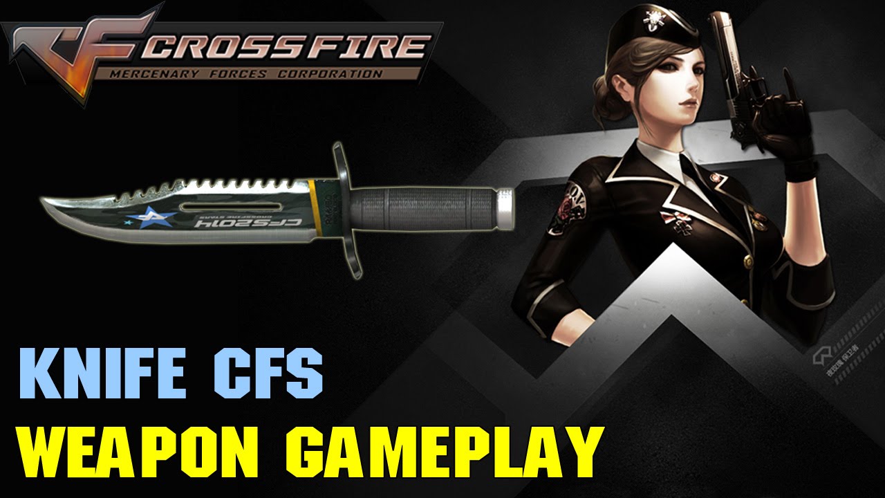 CrossFire VN - Knife CFS - YouTube